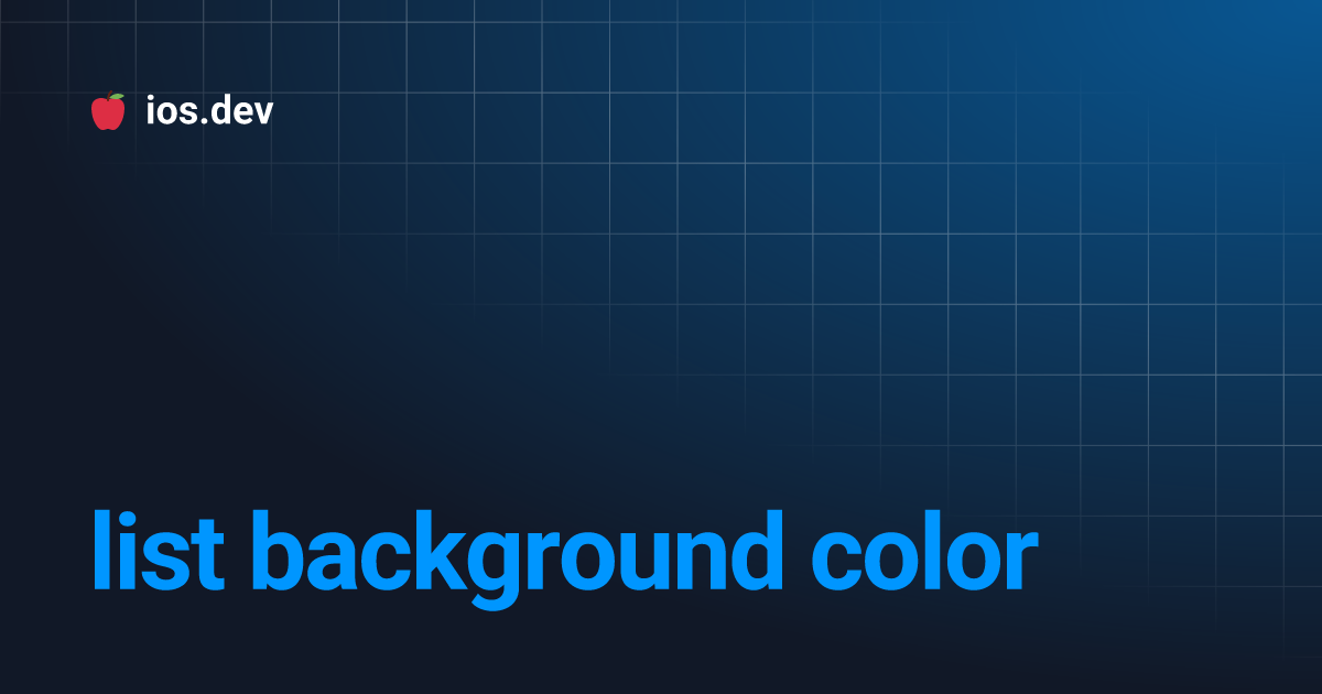 list background color | ios.dev list background color | ios.dev